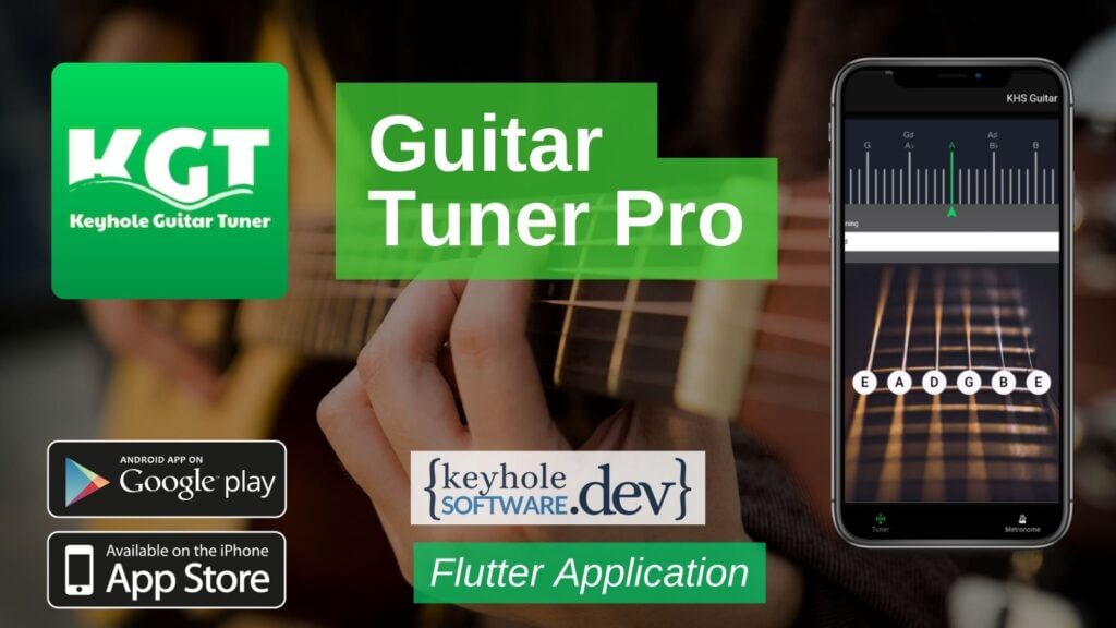 KHS Guitar Tuner Pro: New Cross-Platform Flutter App by Keyhole