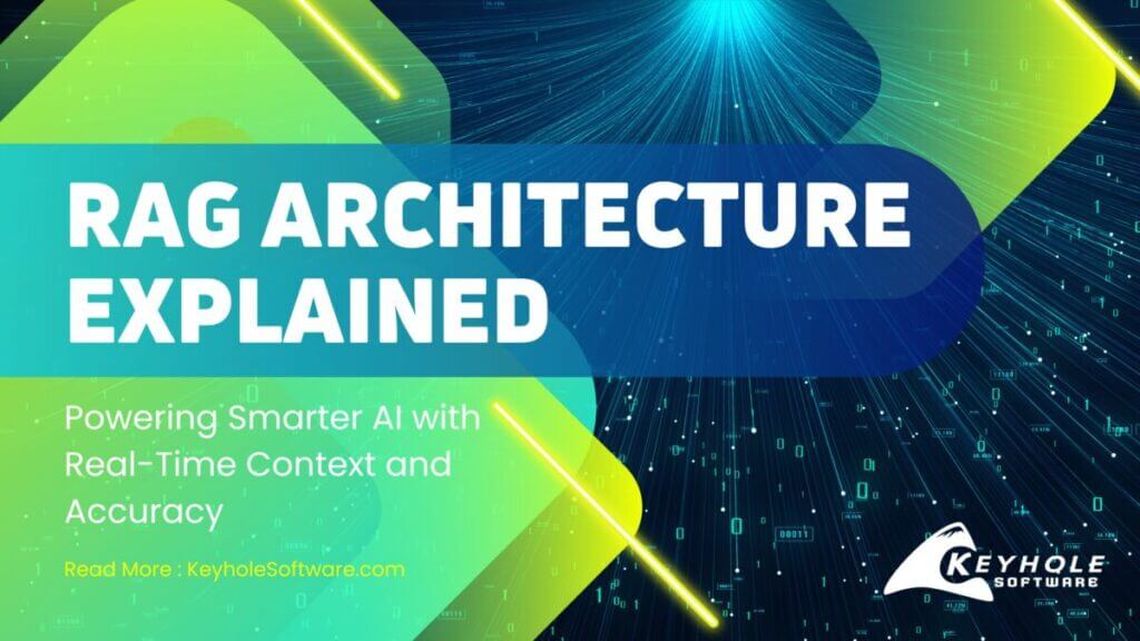 RAG Architecture Pattern Explained | Keyhole Software